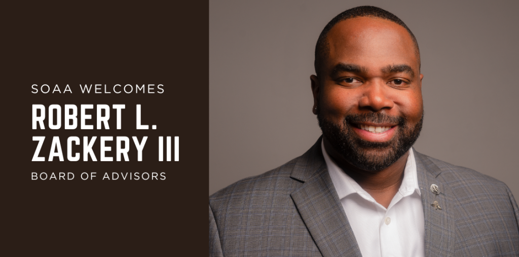 Robert L. Zackery III Joins SOAA Board of Advisors - SOAA